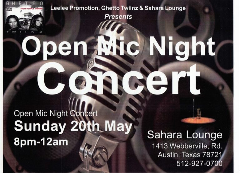 Leelee Promotions, Band Ghetto Twiinz & Sahara Lounge Presents Open Mic ...